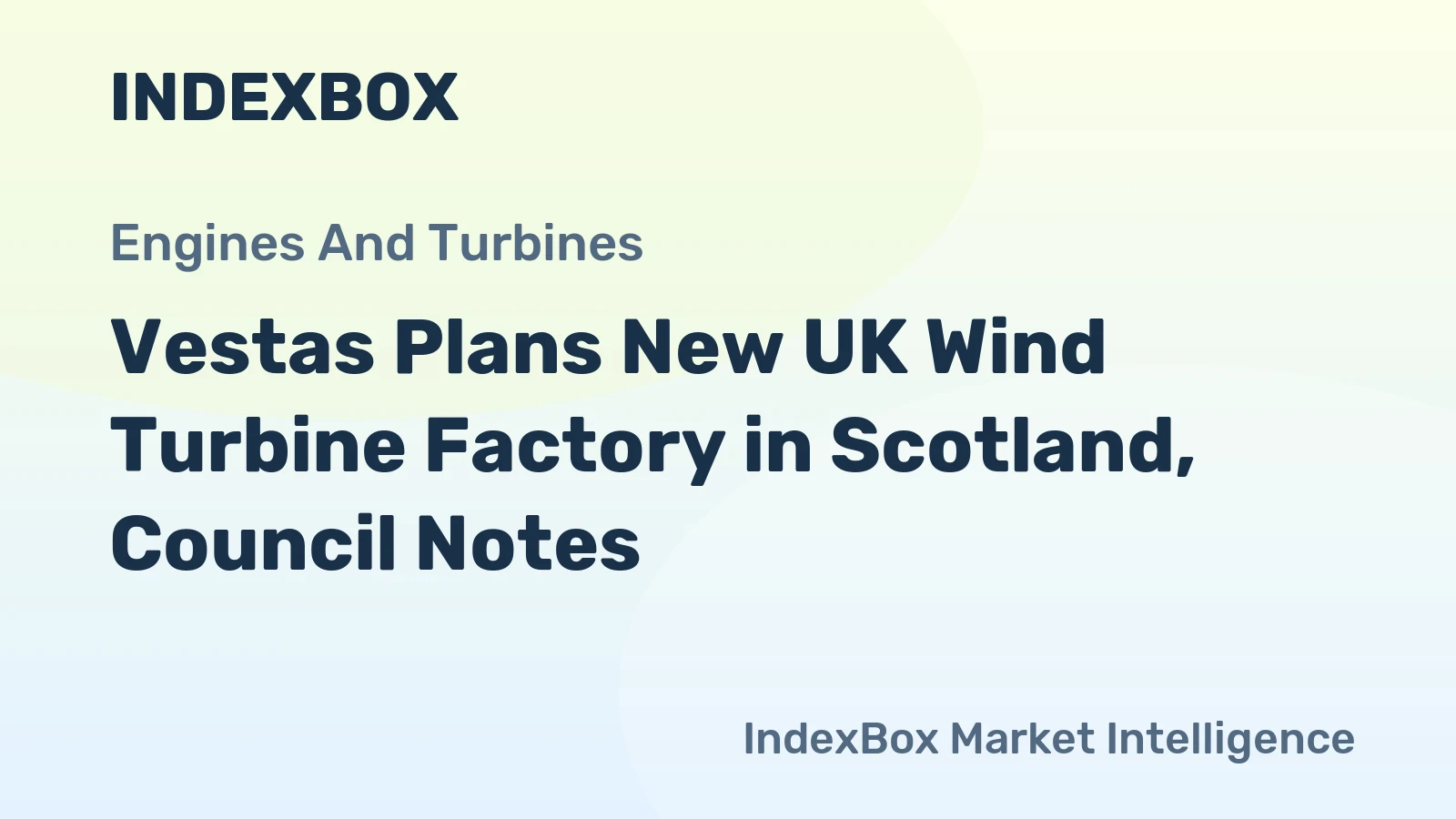Vestas Plans New UK Wind Turbine Factory in Scotland, Council Notes