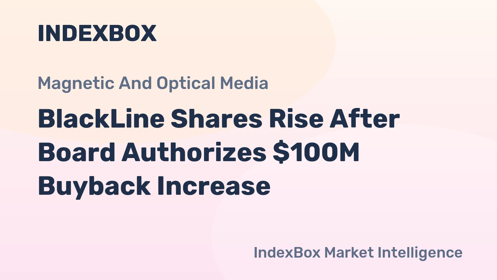BlackLine Shares Rise After Board Authorizes $100M Buyback Increase
