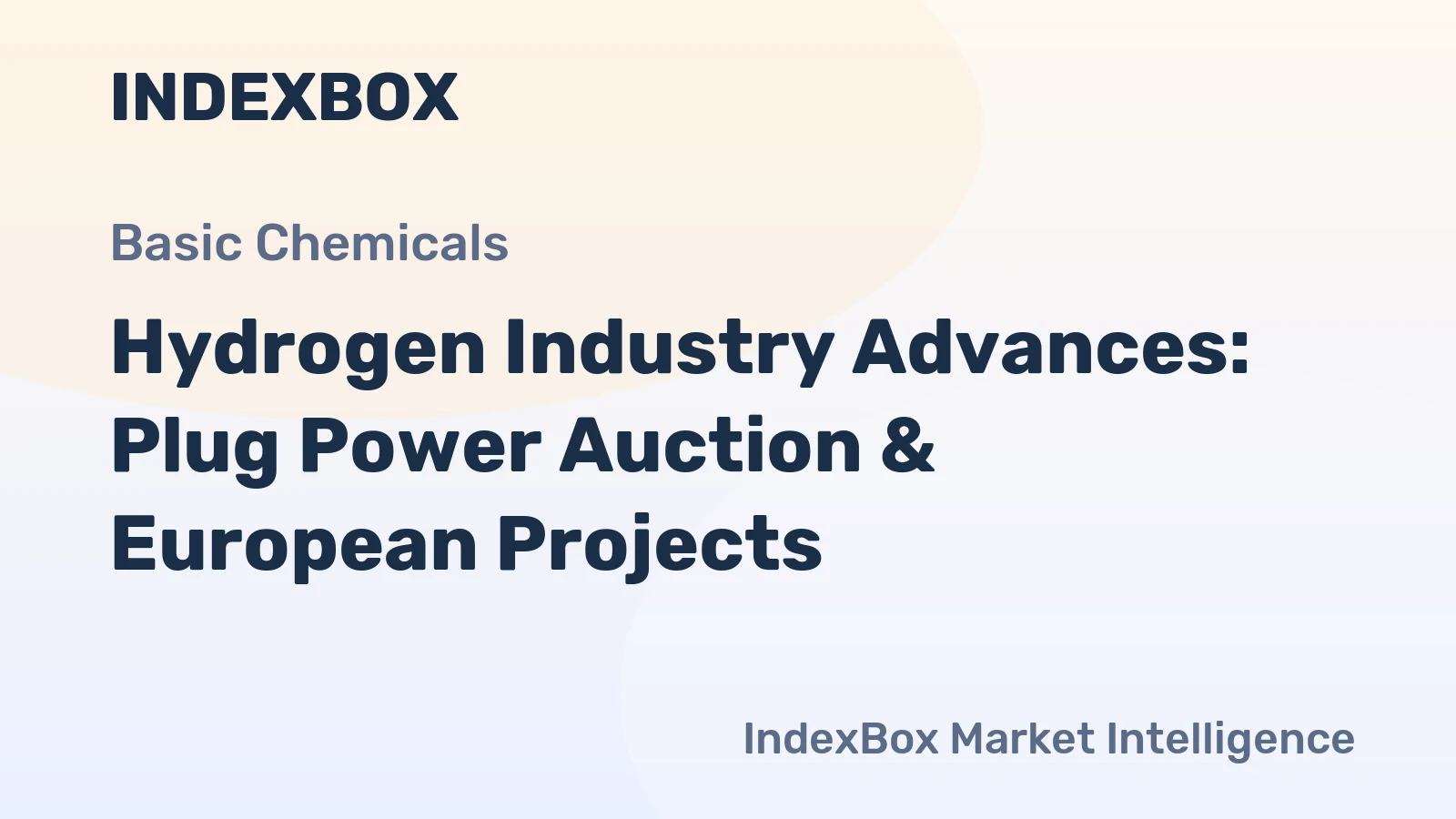 Hydrogen Industry Advances: Plug Power Auction & European Projects