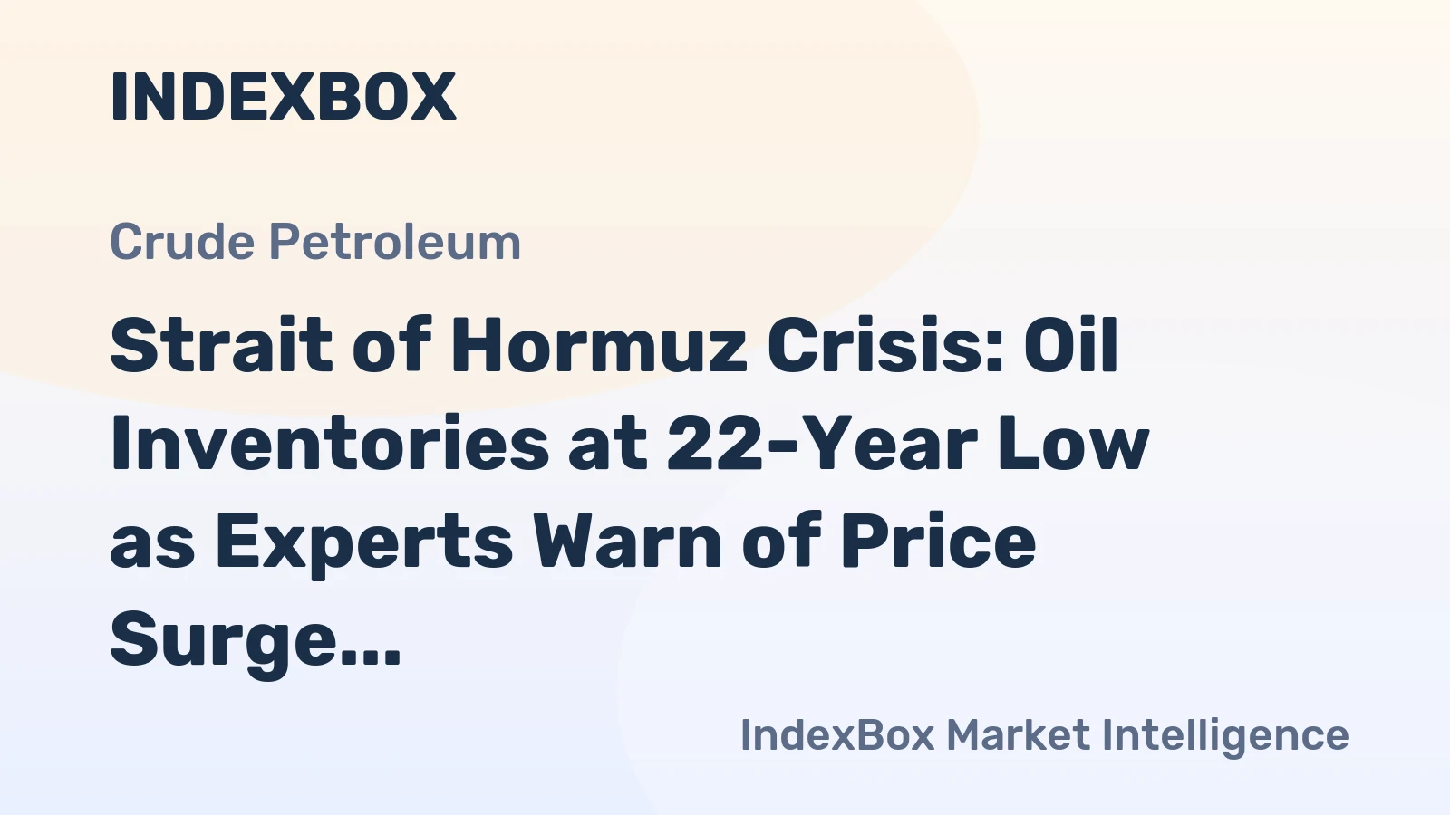 Strait of Hormuz Crisis: Oil Inventories at 22-Year Low as Experts Warn of Price Surge