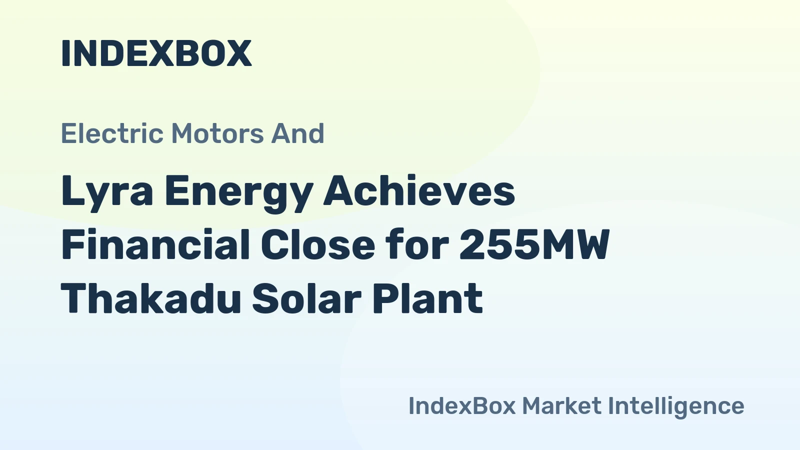 Lyra Energy Achieves Financial Close for 255MW Thakadu Solar Plant
