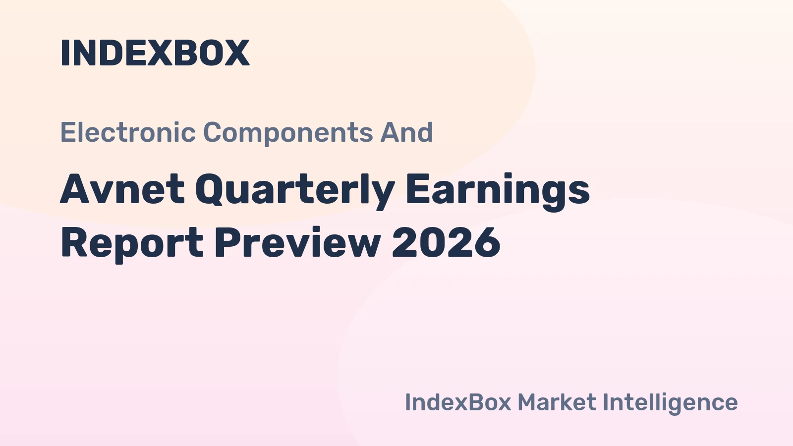Avnet Quarterly Earnings Report Preview 2026
