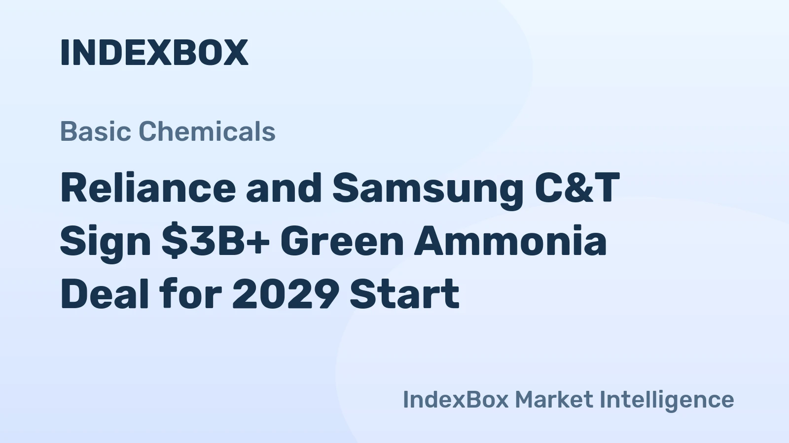 Reliance and Samsung C&T Sign $3B+ Green Ammonia Deal for 2029 Start