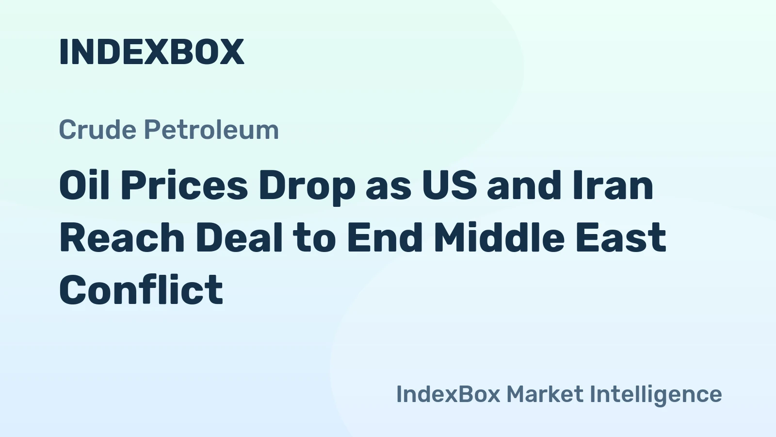 Oil Prices Drop as US and Iran Reach Deal to End Middle East Conflict
