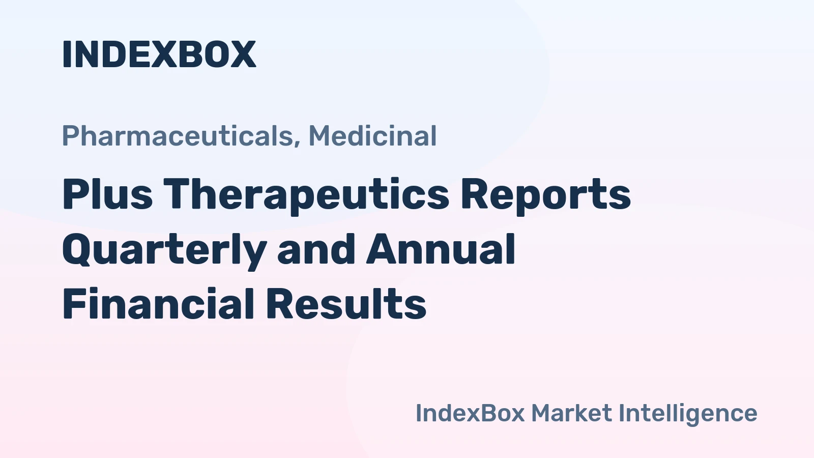 Plus Therapeutics Reports Quarterly and Annual Financial Results