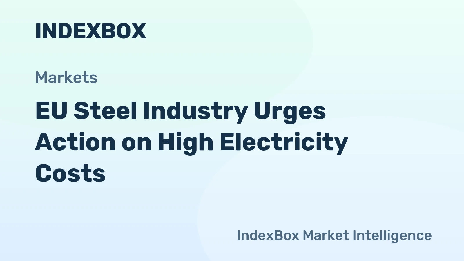 EU Steel Industry Urges Action on High Electricity Costs