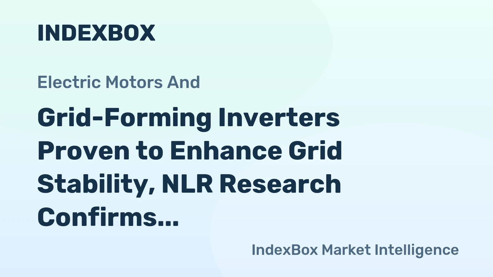 Grid-Forming Inverters Proven to Enhance Grid Stability, NLR Research Confirms