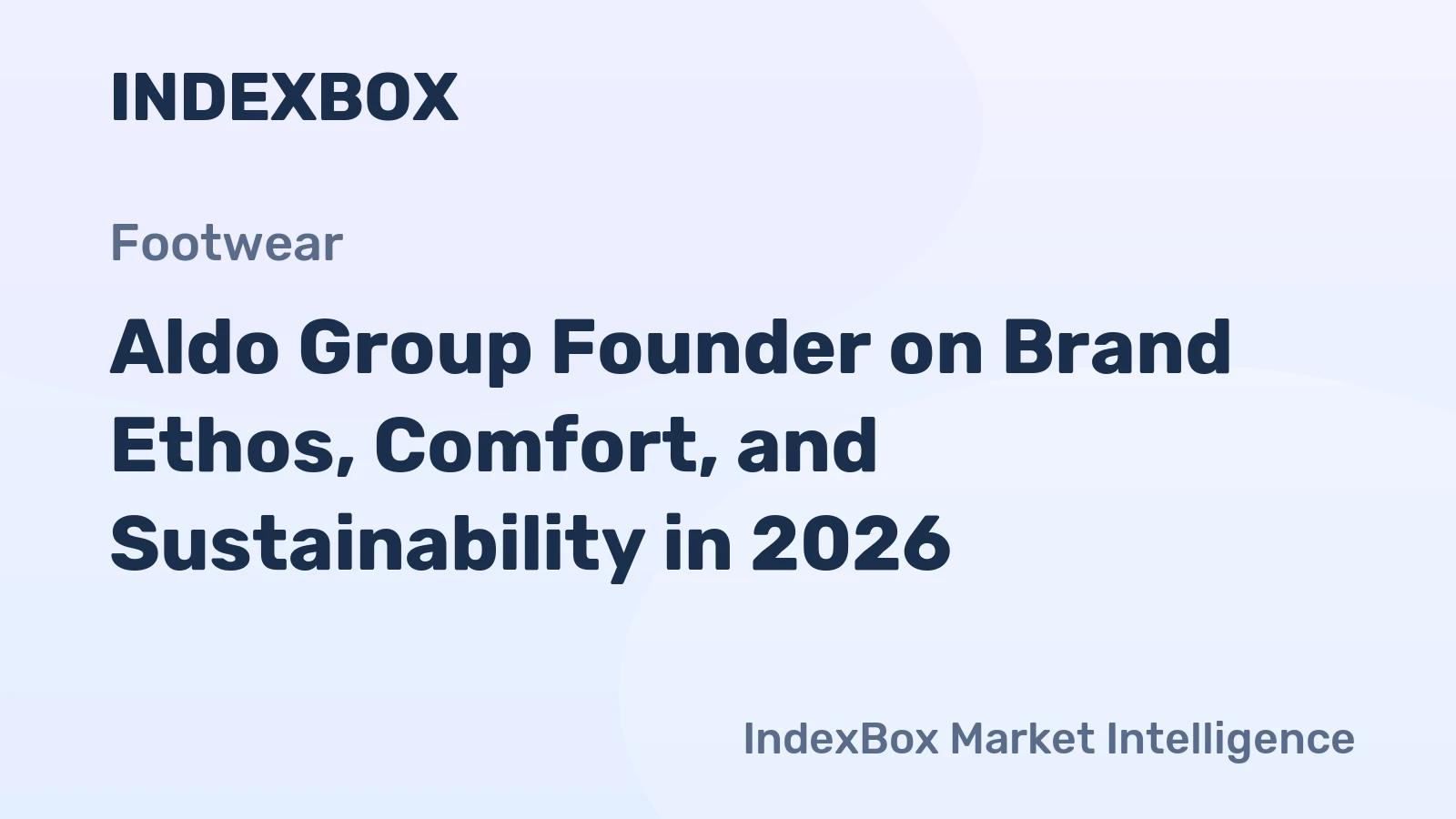Aldo Group Founder on Brand Ethos, Comfort, and Sustainability in 2026