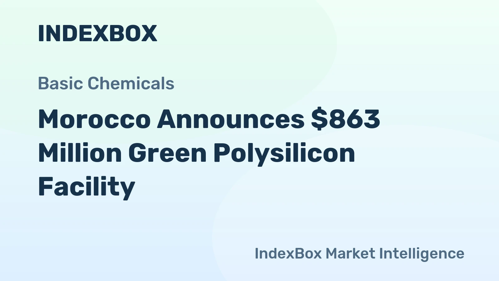Morocco Announces $863 Million Green Polysilicon Facility