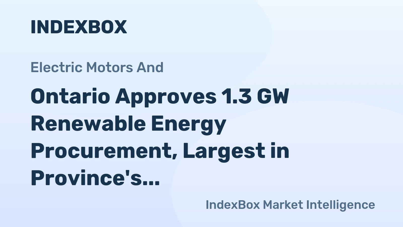 Ontario Approves 1.3 GW Renewable Energy Procurement, Largest in Province's History