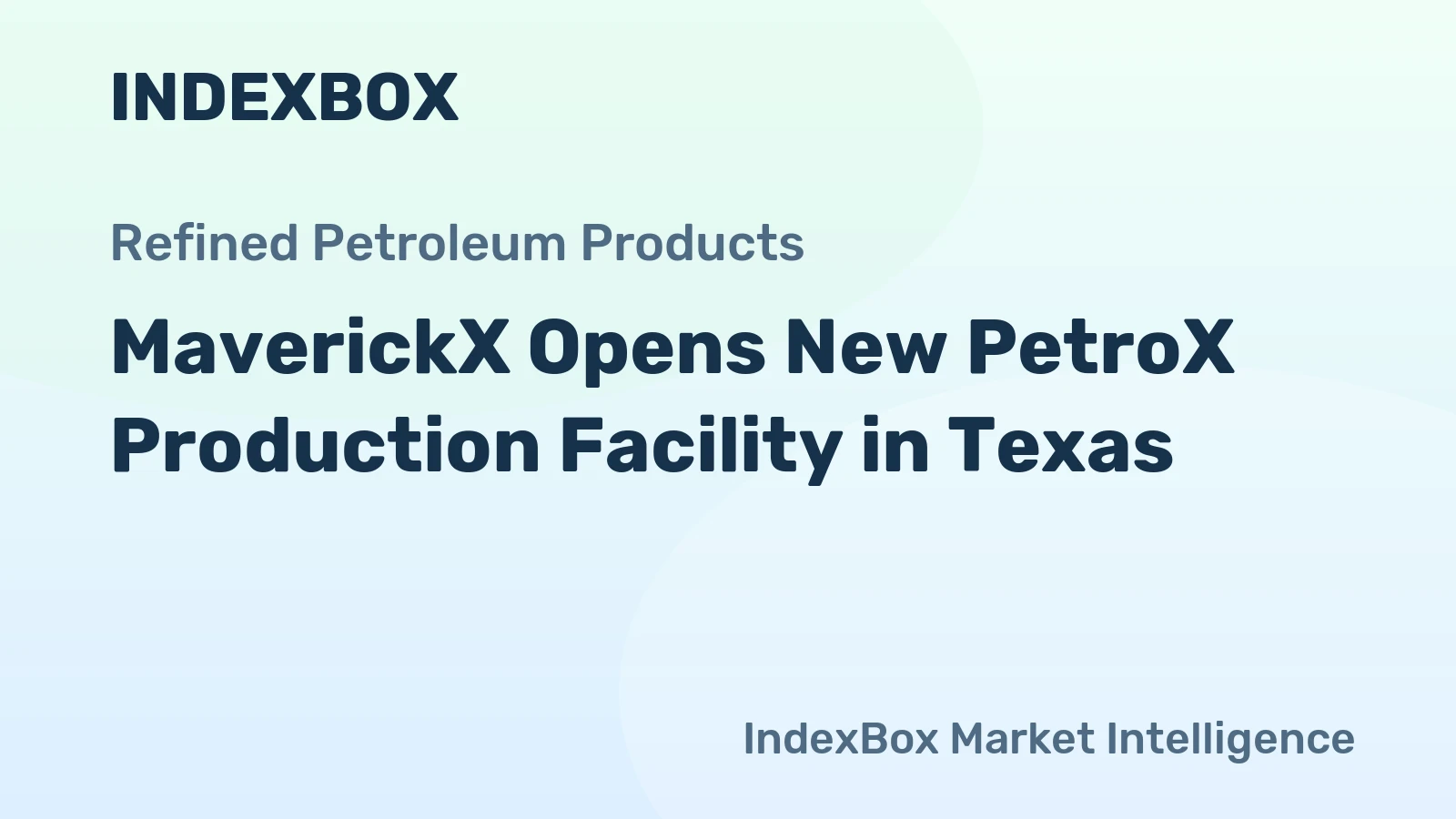 MaverickX Opens New PetroX Production Facility in Texas