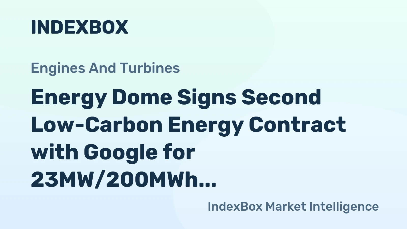 Energy Dome Signs Second Low-Carbon Energy Contract with Google for 23MW/200MWh CO2 Battery in Ireland