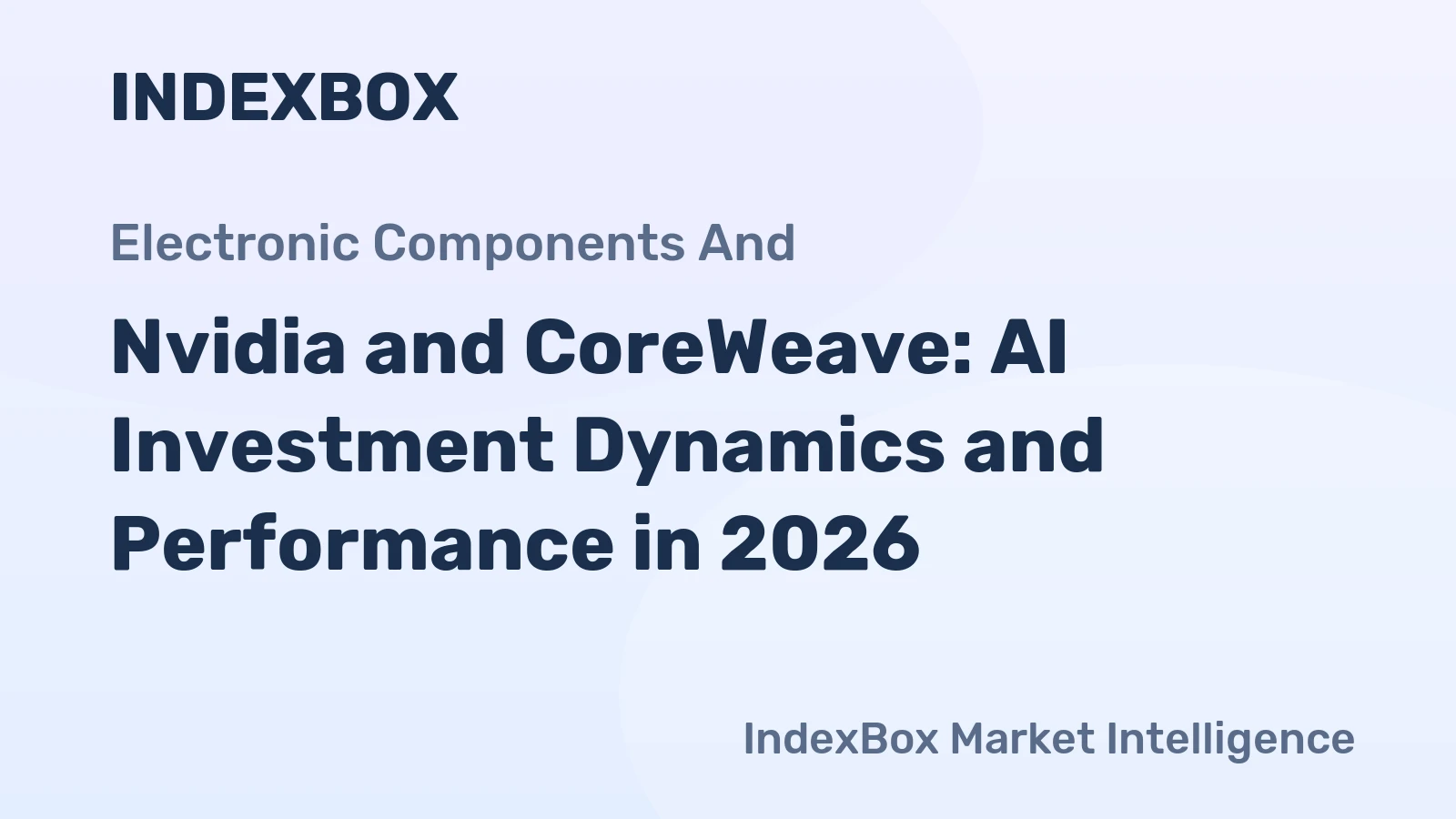 Nvidia and CoreWeave: AI Investment Dynamics and Performance in 2026