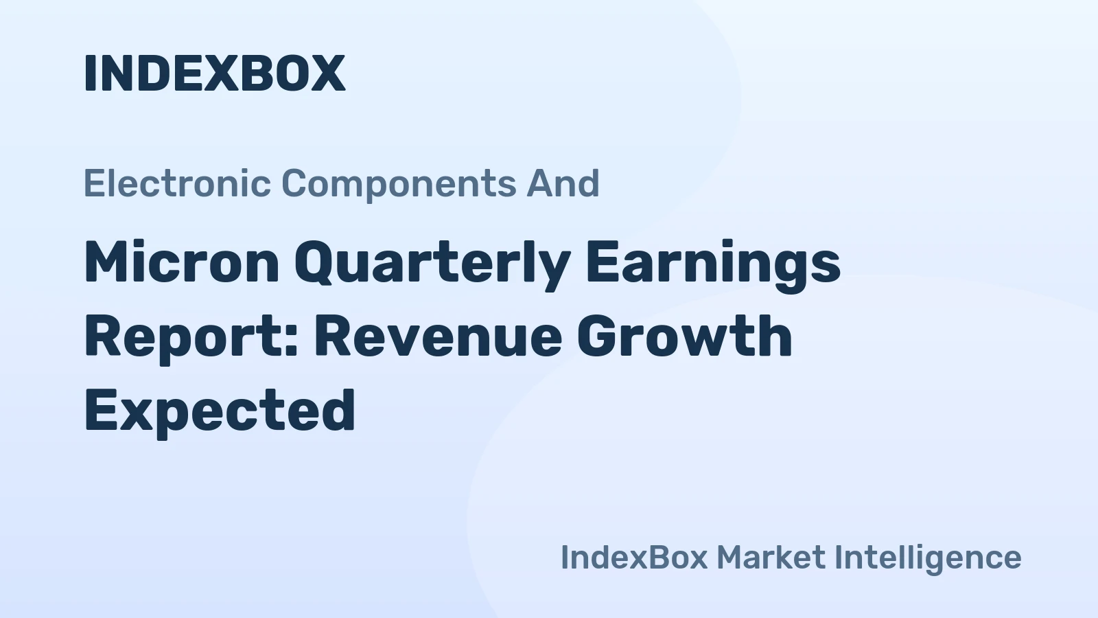 Micron Quarterly Earnings Report: Revenue Growth Expected