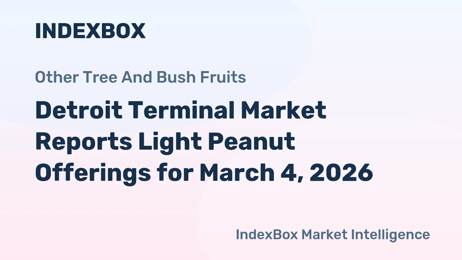 Detroit Terminal Market Reports Light Peanut Offerings for March 4, 2026