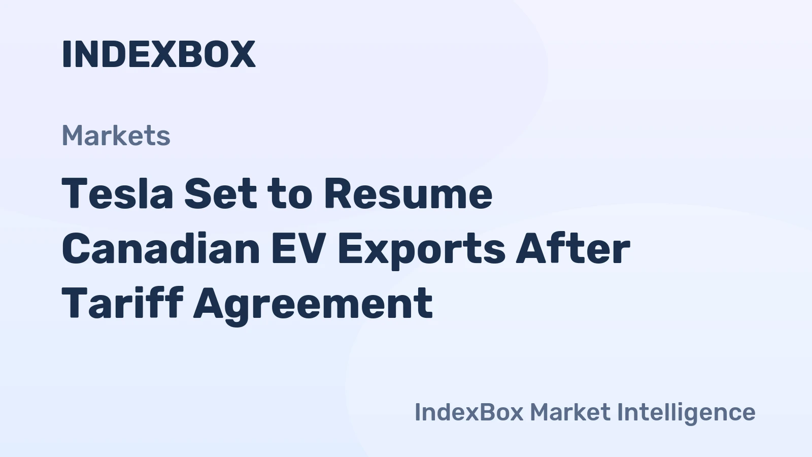 Tesla Set to Resume Canadian EV Exports After Tariff Agreement