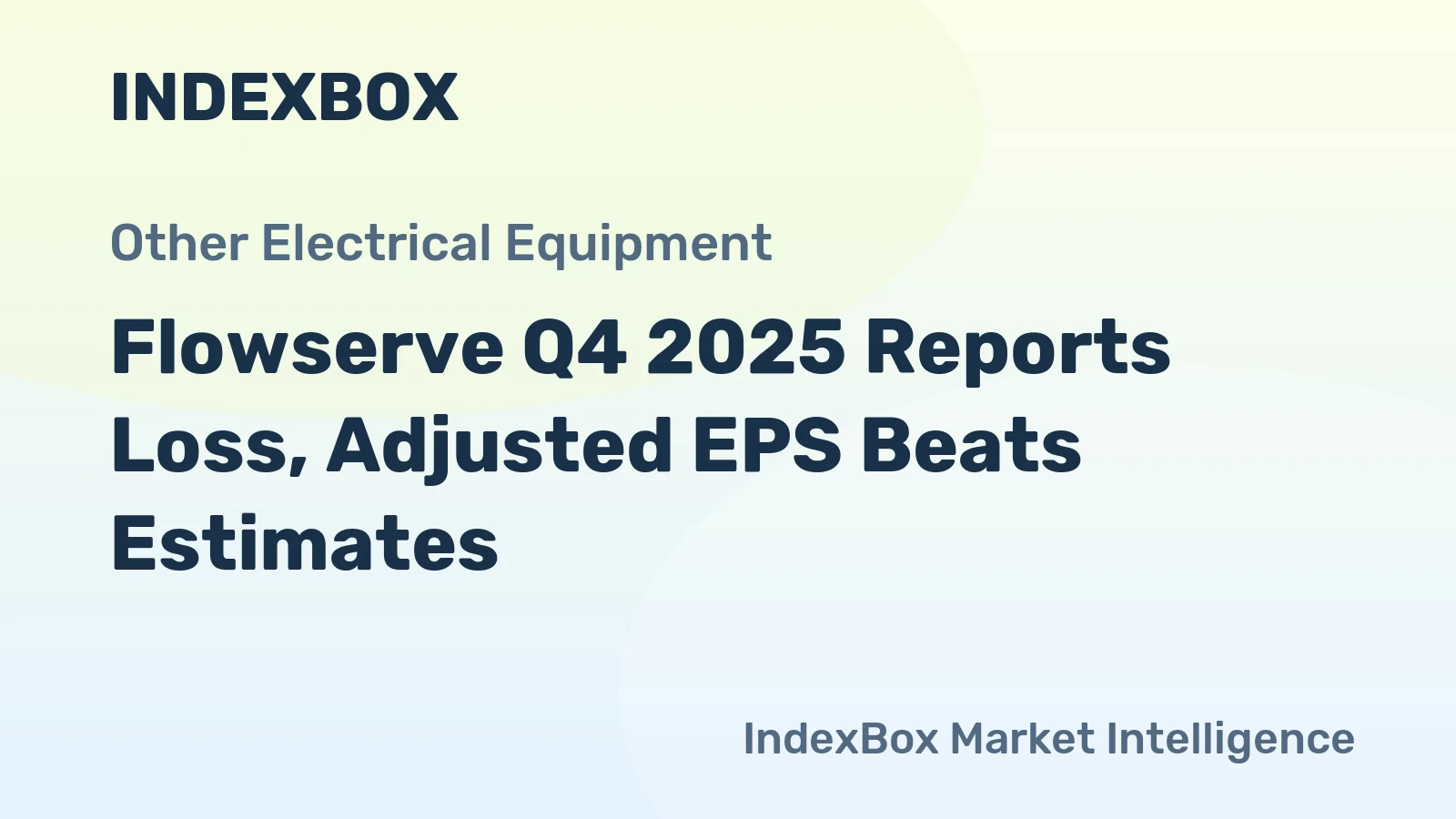 Flowserve Q4 2025 Reports Loss, Adjusted EPS Beats Estimates