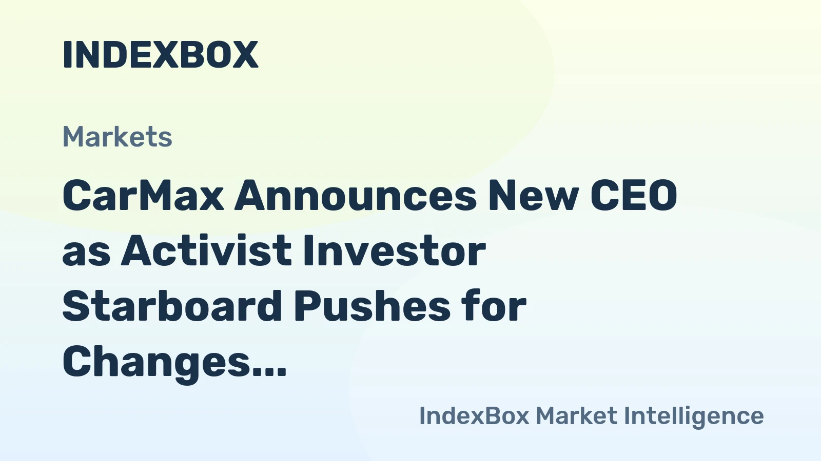 CarMax Announces New CEO as Activist Investor Starboard Pushes for Changes