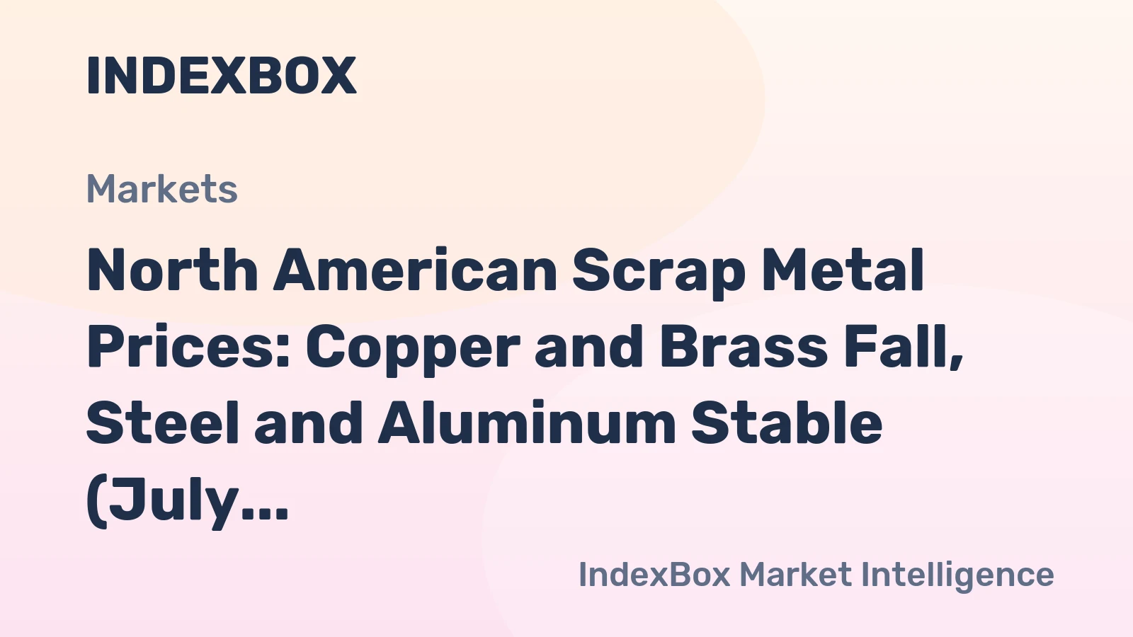 North American Scrap Metal Prices: Copper and Brass Fall, Steel and Aluminum Stable (July 2, 2026)