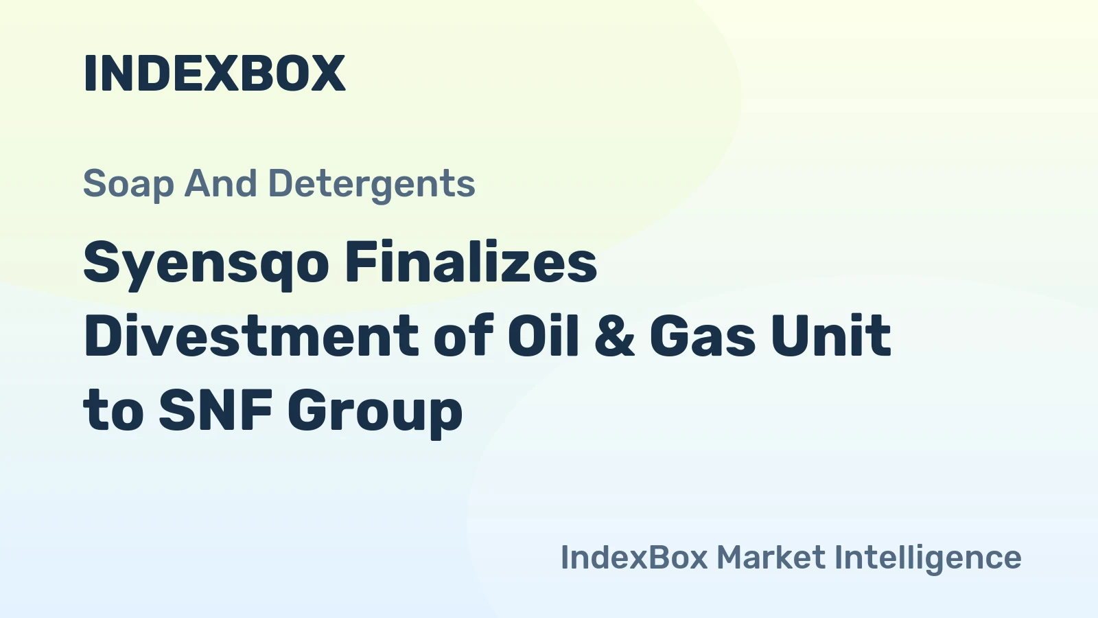 Syensqo Finalizes Divestment of Oil & Gas Unit to SNF Group