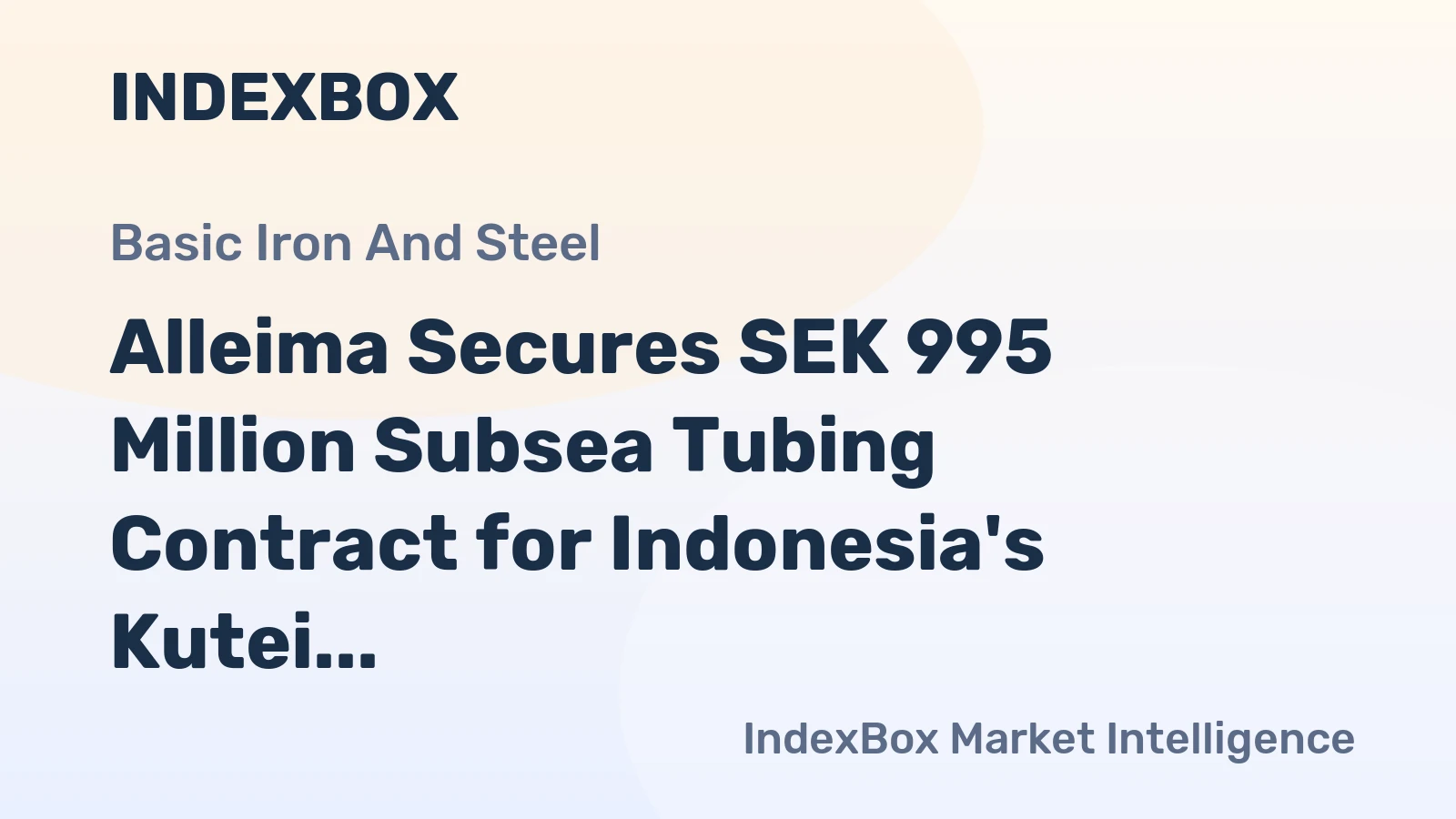 Alleima Secures SEK 995 Million Subsea Tubing Contract for Indonesia's Kutei North Hub