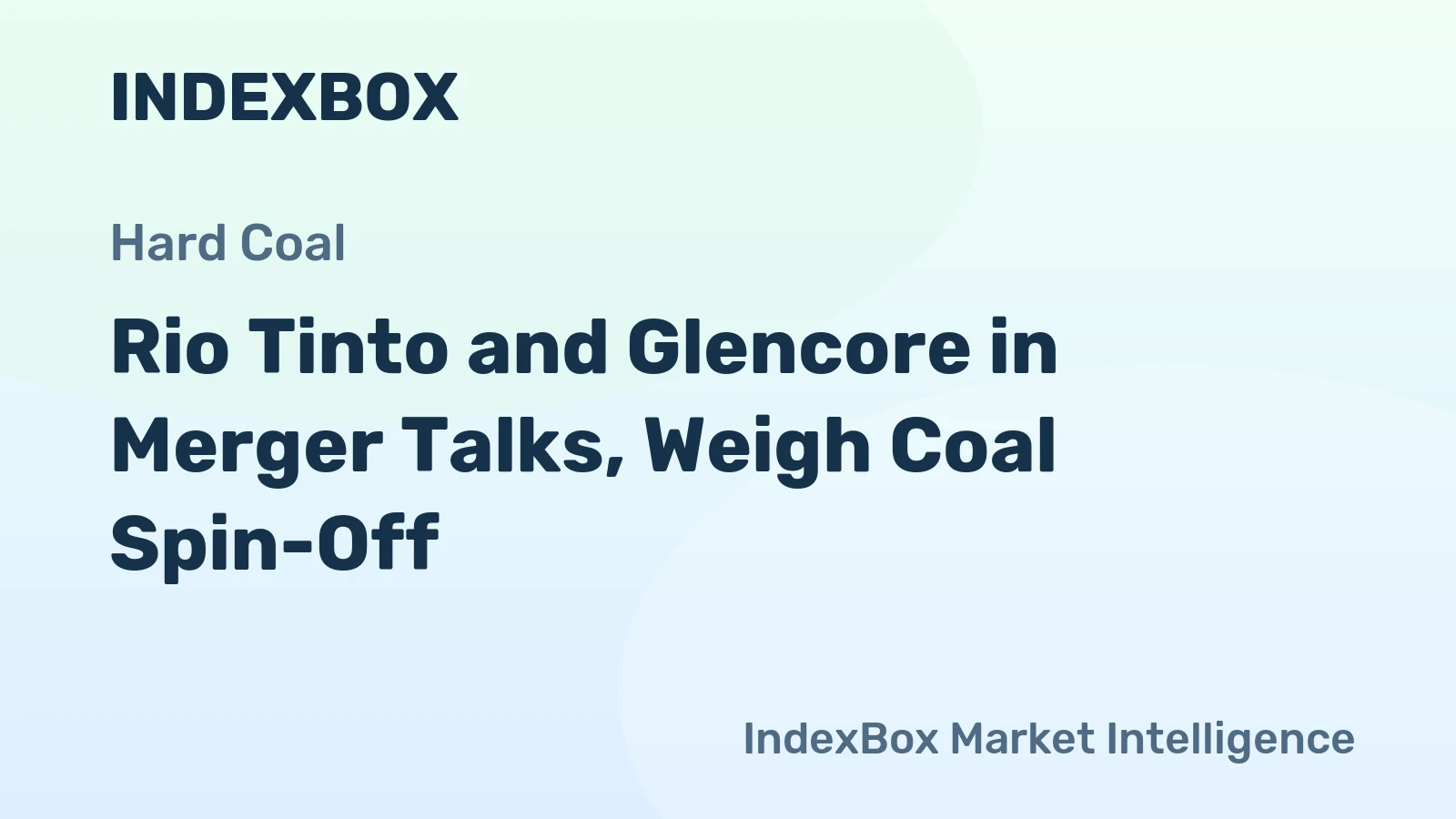 Rio Tinto and Glencore in Merger Talks, Weigh Coal Spin-Off