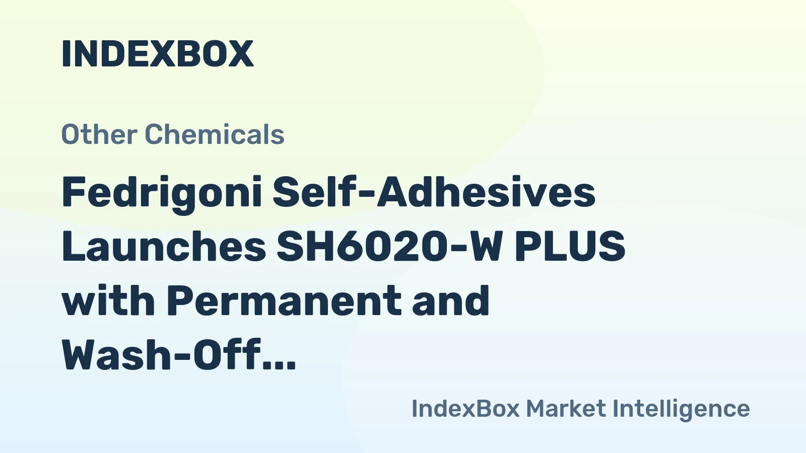 Fedrigoni Self-Adhesives Launches SH6020-W PLUS with Permanent and Wash-Off Capabilities