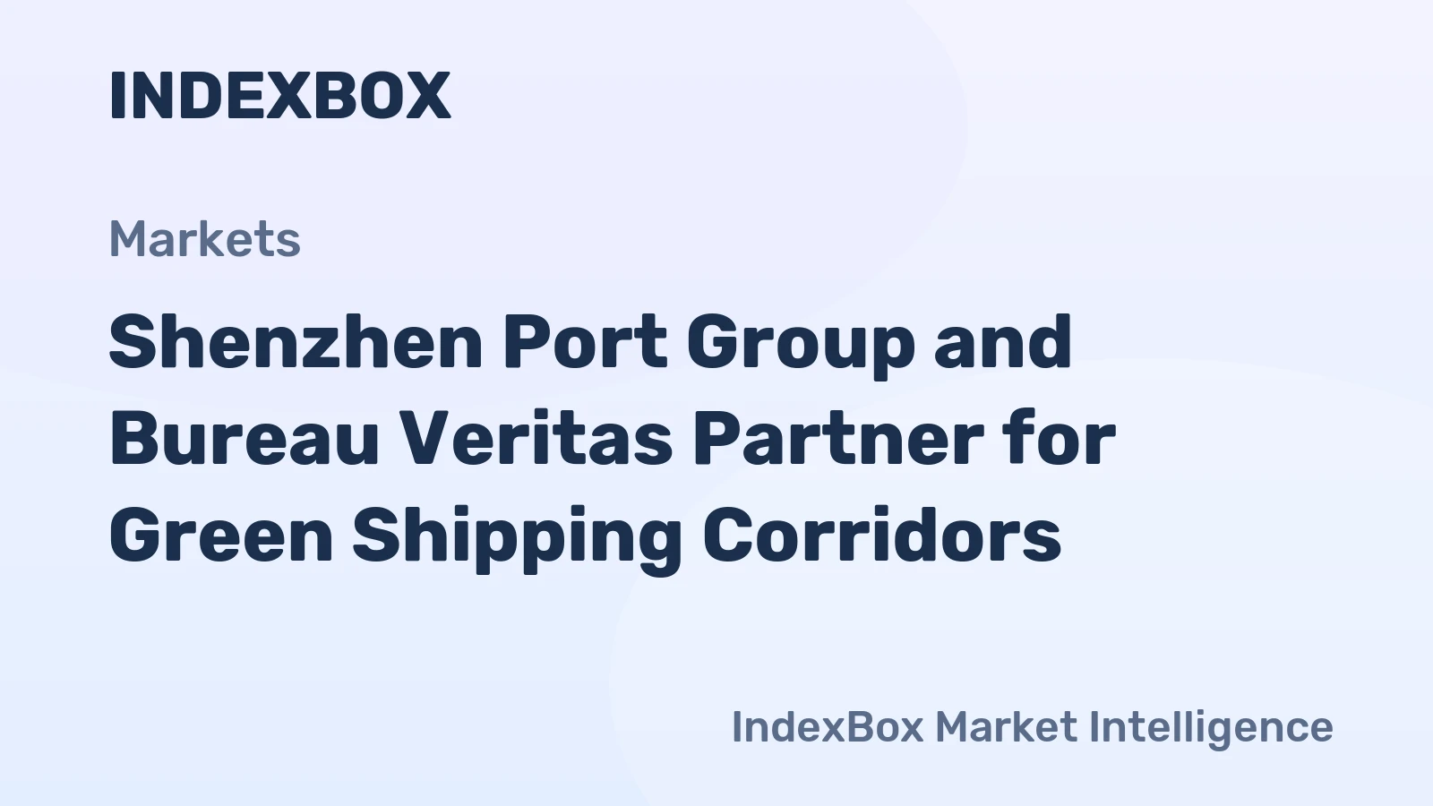 Shenzhen Port Group and Bureau Veritas Partner for Green Shipping Corridors