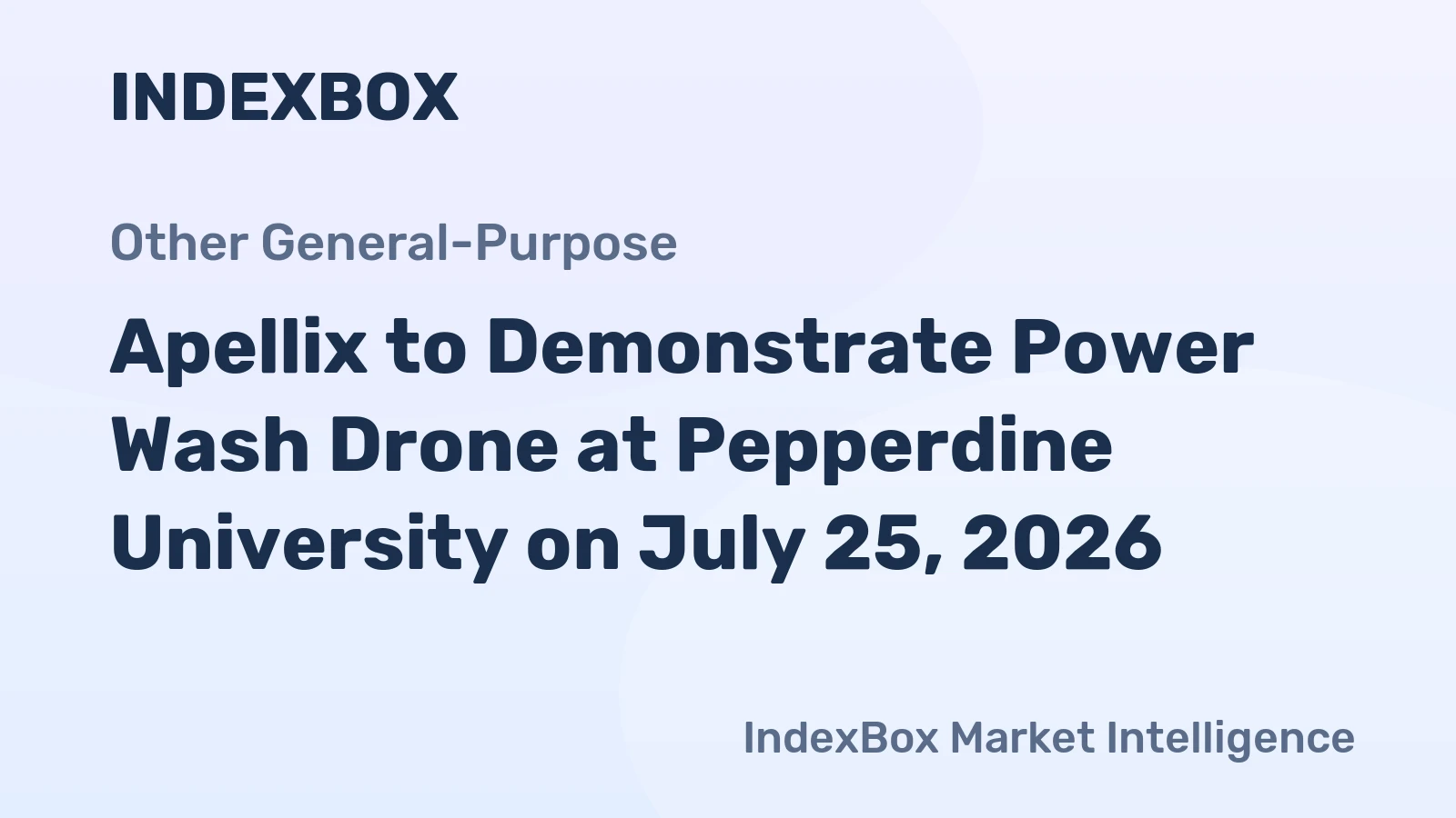 Apellix to Demonstrate Power Wash Drone at Pepperdine University on July 25, 2026