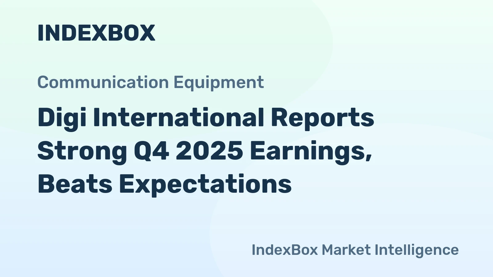 Digi International Reports Strong Q4 2025 Earnings, Beats Expectations
