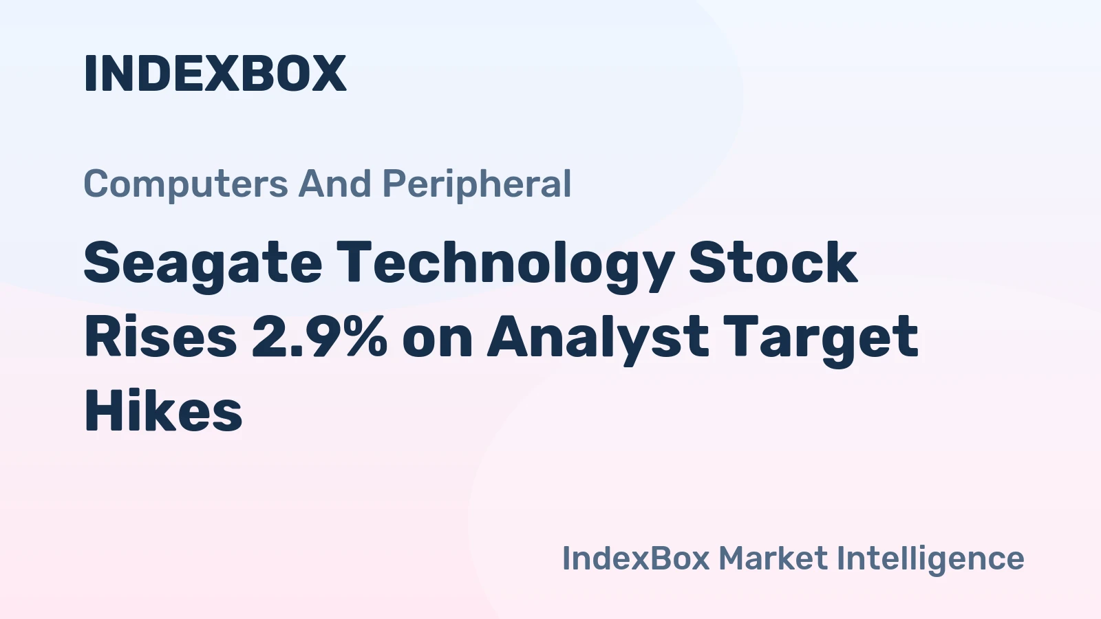 Seagate Technology Stock Rises 2.9% on Analyst Target Hikes