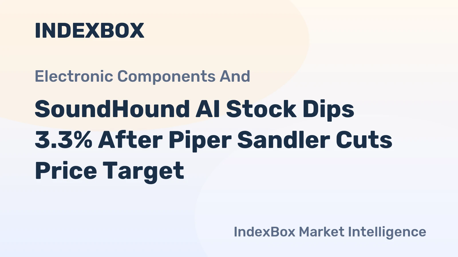 SoundHound AI Stock Dips 3.3% After Piper Sandler Cuts Price Target