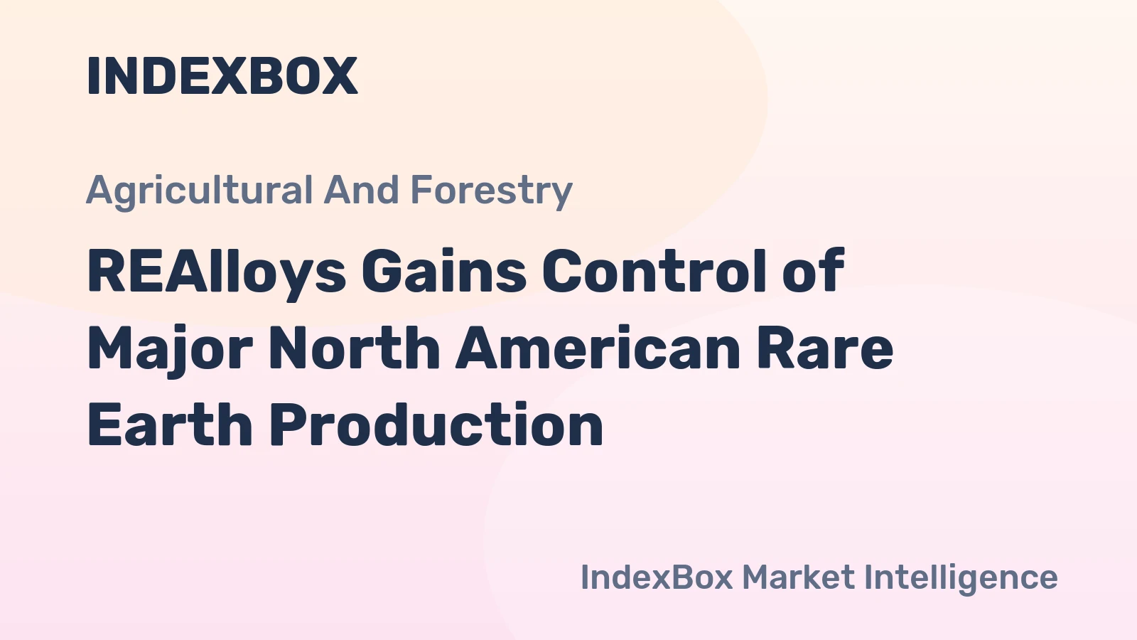 REAlloys Gains Control of Major North American Rare Earth Production