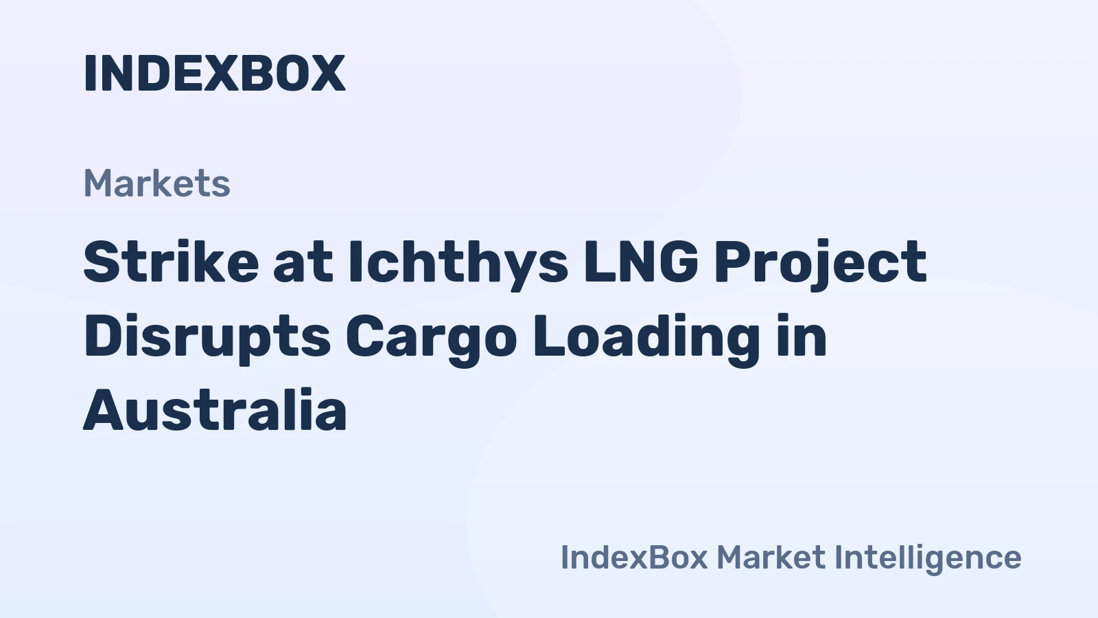 Strike at Ichthys LNG Project Disrupts Cargo Loading in Australia