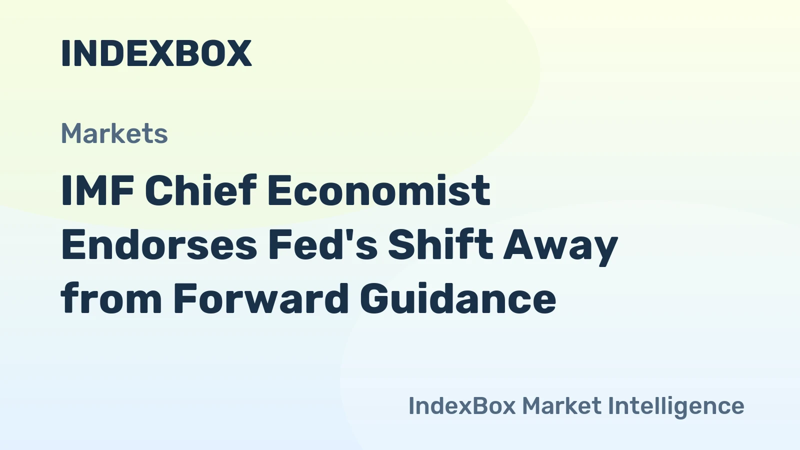 IMF Chief Economist Endorses Fed's Shift Away from Forward Guidance