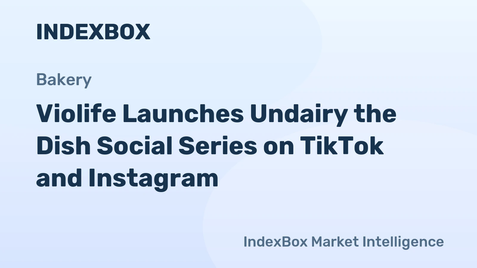 Violife Launches Undairy the Dish Social Series on TikTok and Instagram