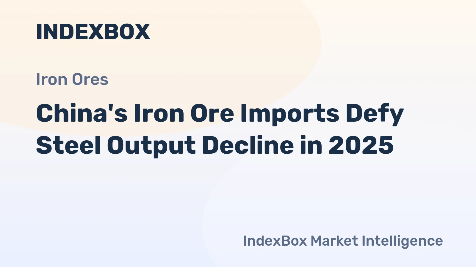 China's Iron Ore Imports Defy Steel Output Decline in 2025