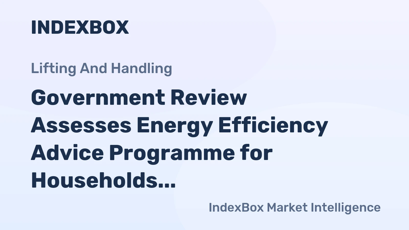 Government Review Assesses Energy Efficiency Advice Programme for Households