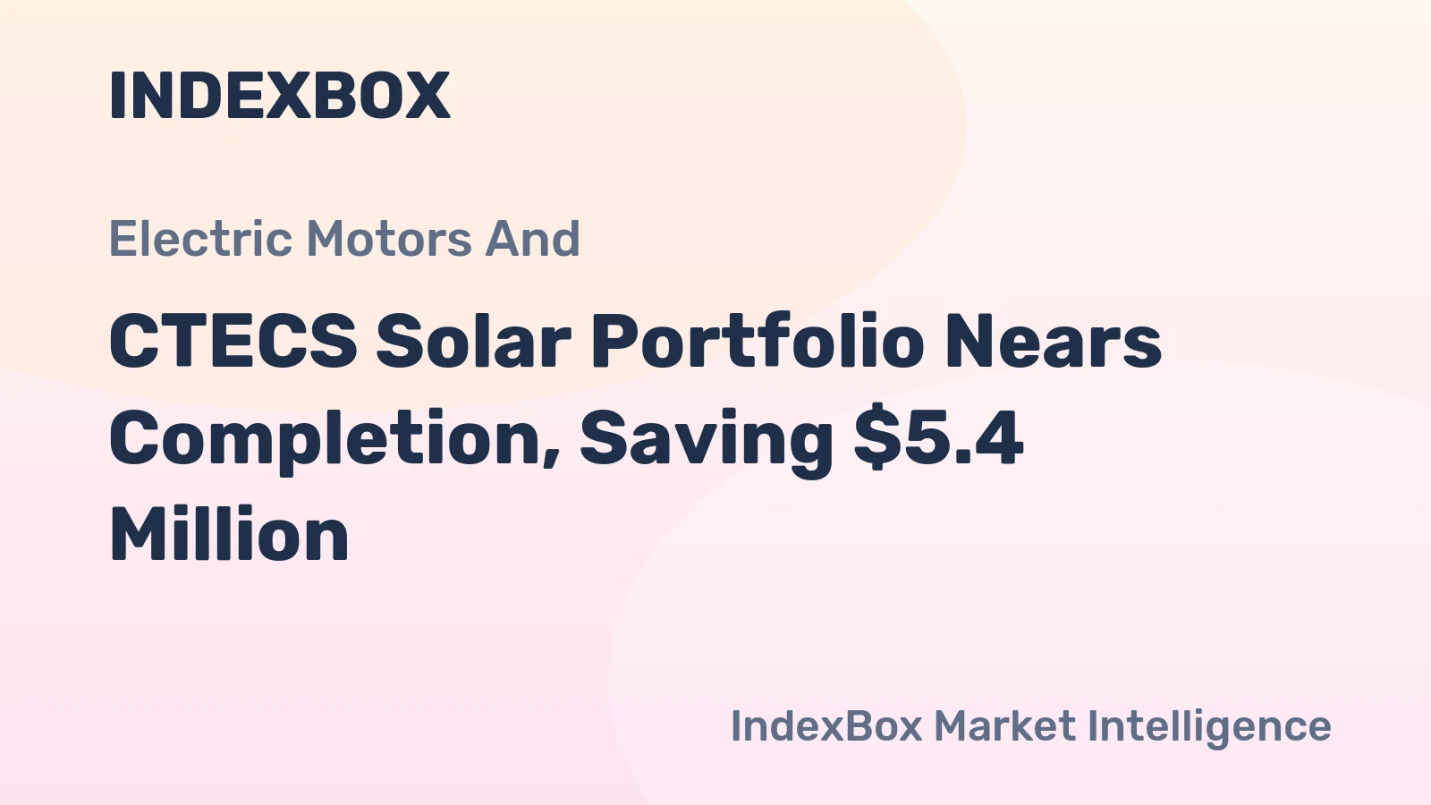CTECS Solar Portfolio Nears Completion, Saving $5.4 Million
