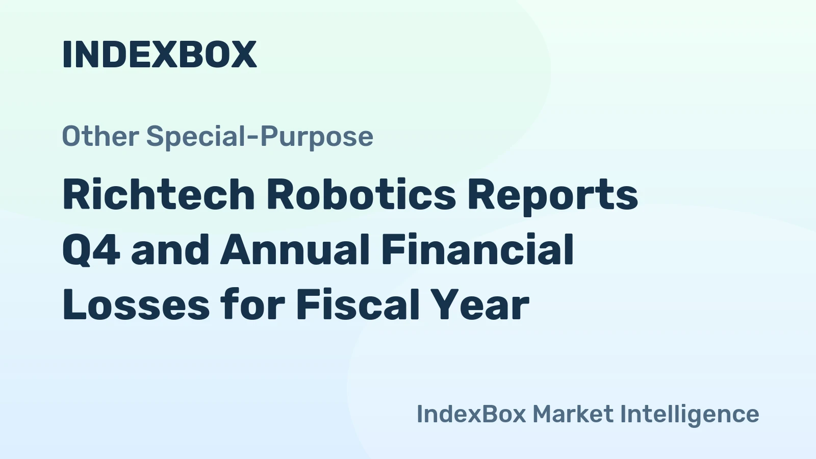 Richtech Robotics Reports Q4 and Annual Financial Losses for Fiscal Year
