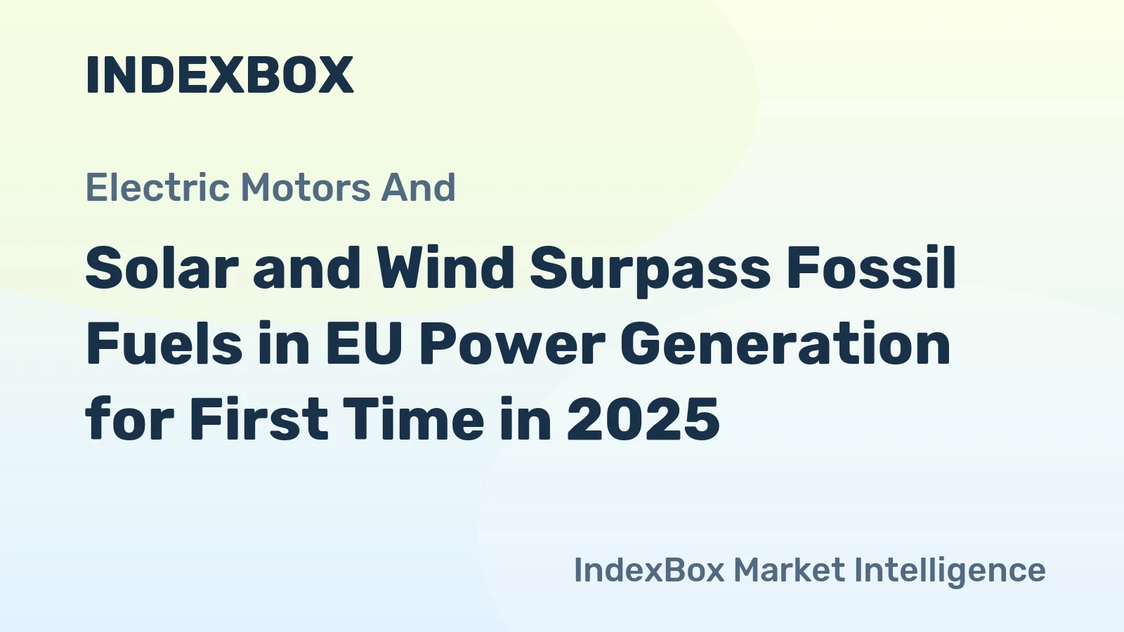Solar and Wind Surpass Fossil Fuels in EU Power Generation for First Time in 2025