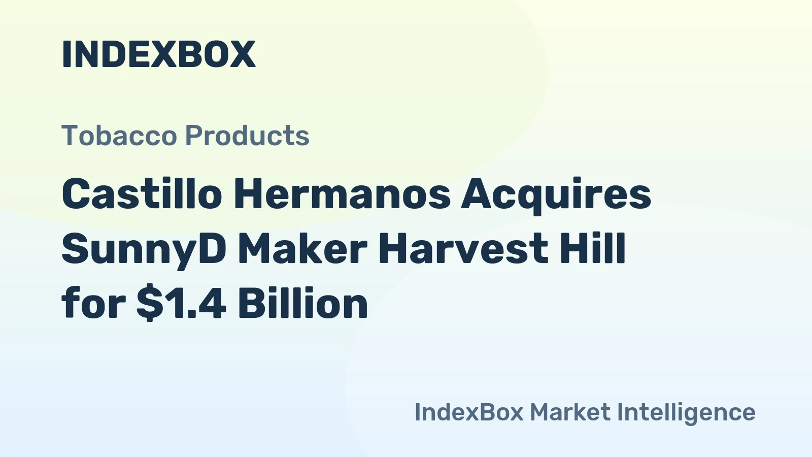 Castillo Hermanos Acquires SunnyD Maker Harvest Hill for $1.4 Billion