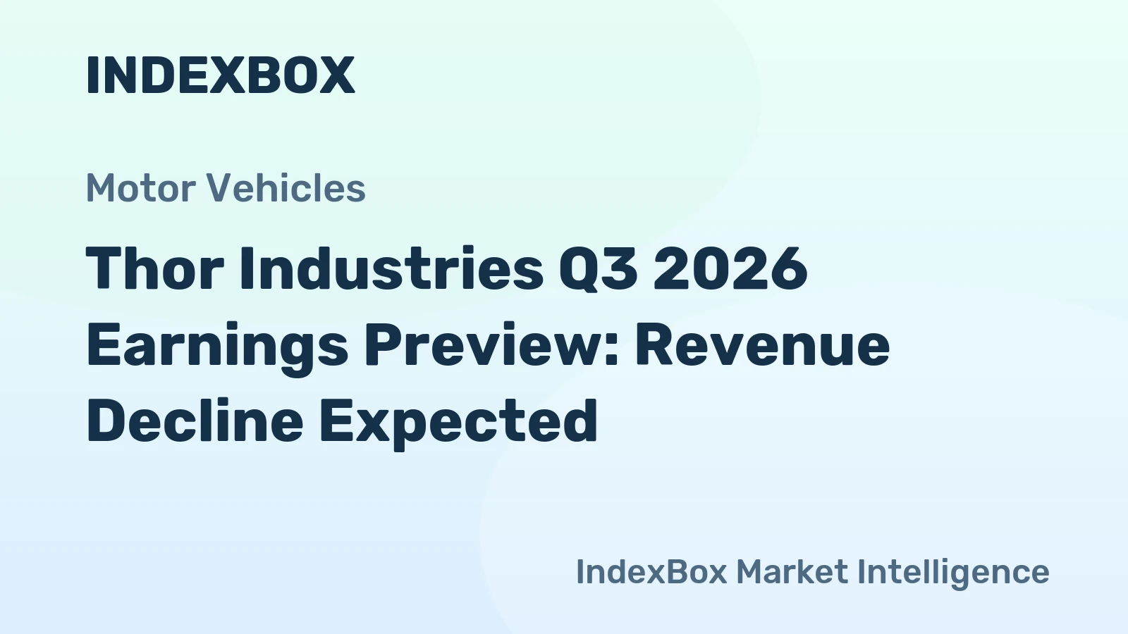 Thor Industries Q3 2026 Earnings Preview: Revenue Decline Expected