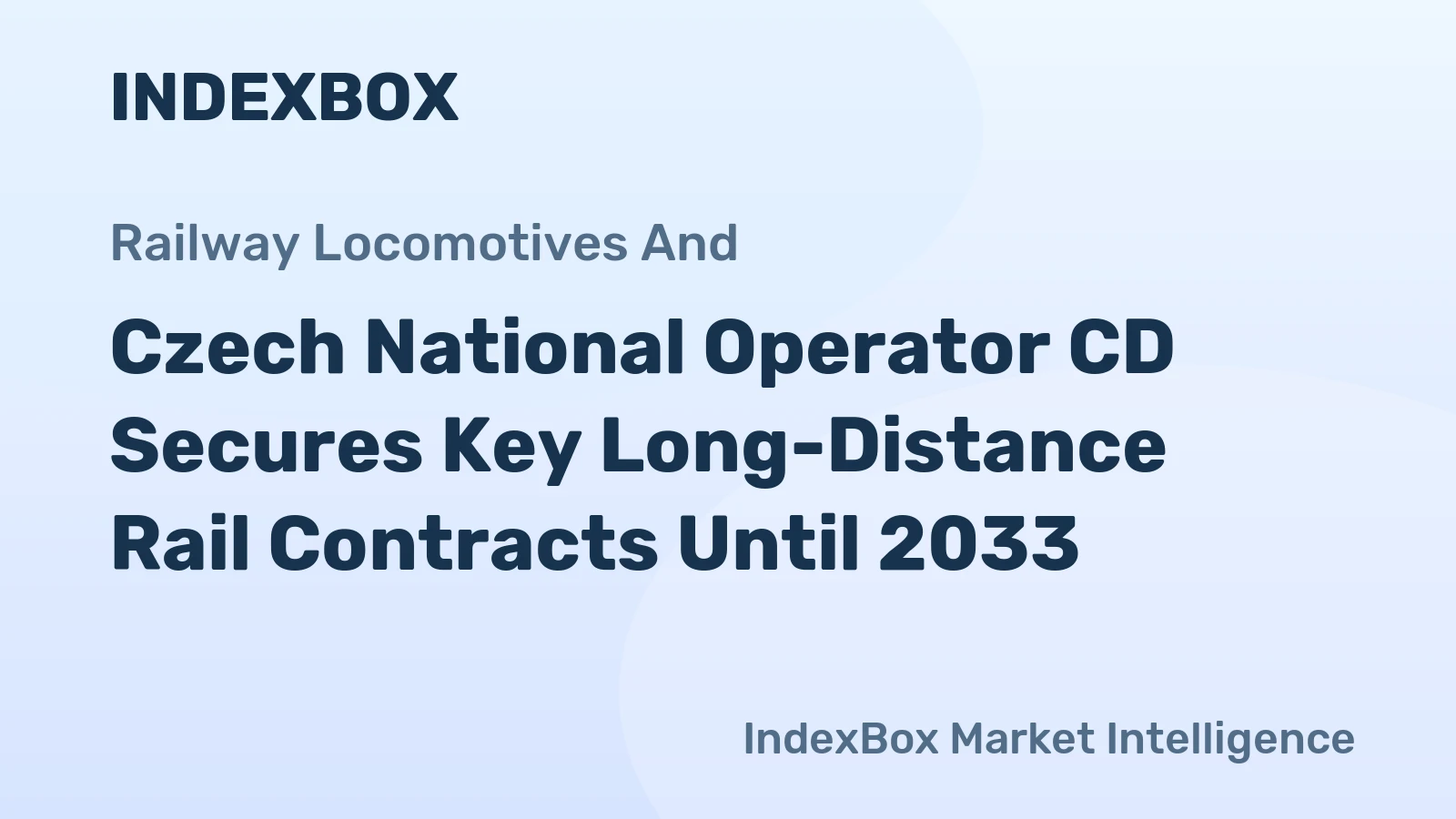Czech National Operator CD Secures Key Long-Distance Rail Contracts Until 2033