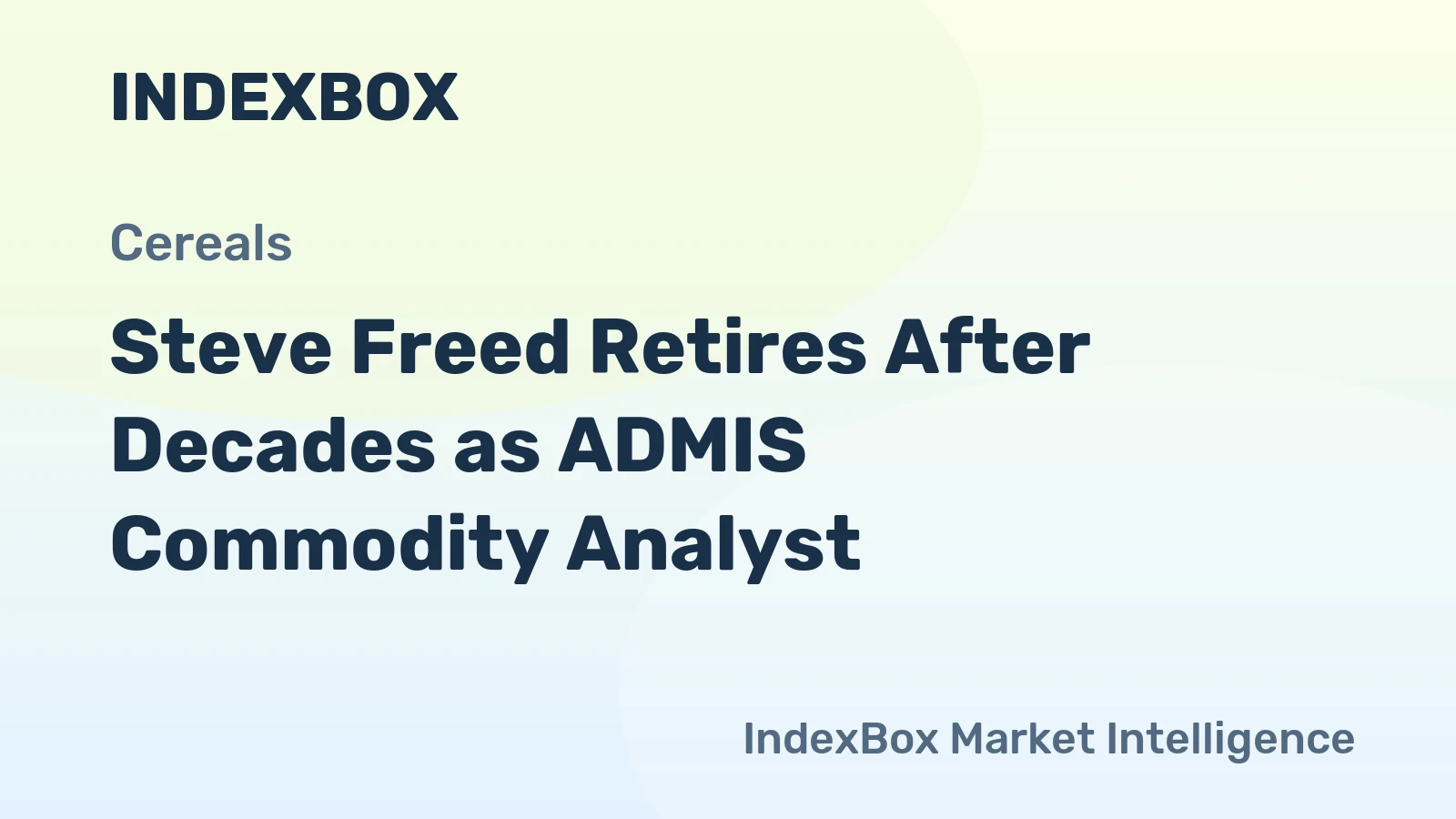 Steve Freed Retires After Decades as ADMIS Commodity Analyst