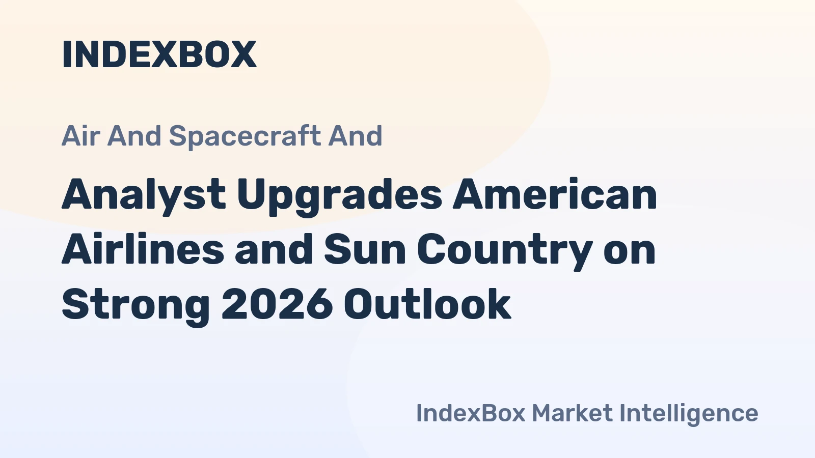 Analyst Upgrades American Airlines and Sun Country on Strong 2026 Outlook