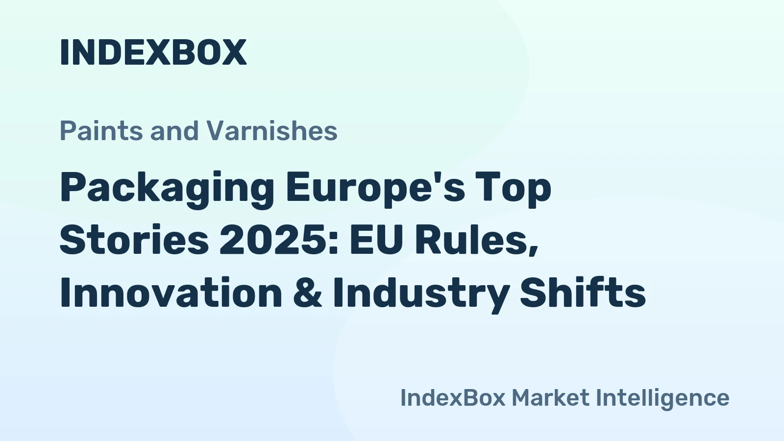 Packaging Europe's Top Stories 2025: EU Rules, Innovation & Industry Shifts