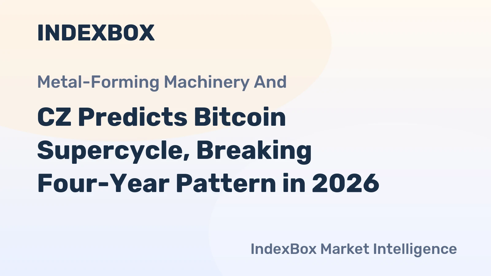 CZ Predicts Bitcoin Supercycle, Breaking Four-Year Pattern in 2026