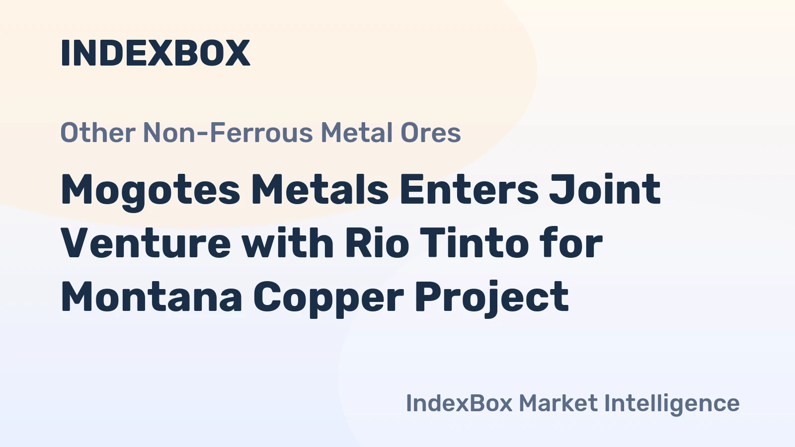 Mogotes Metals Enters Joint Venture with Rio Tinto for Montana Copper Project