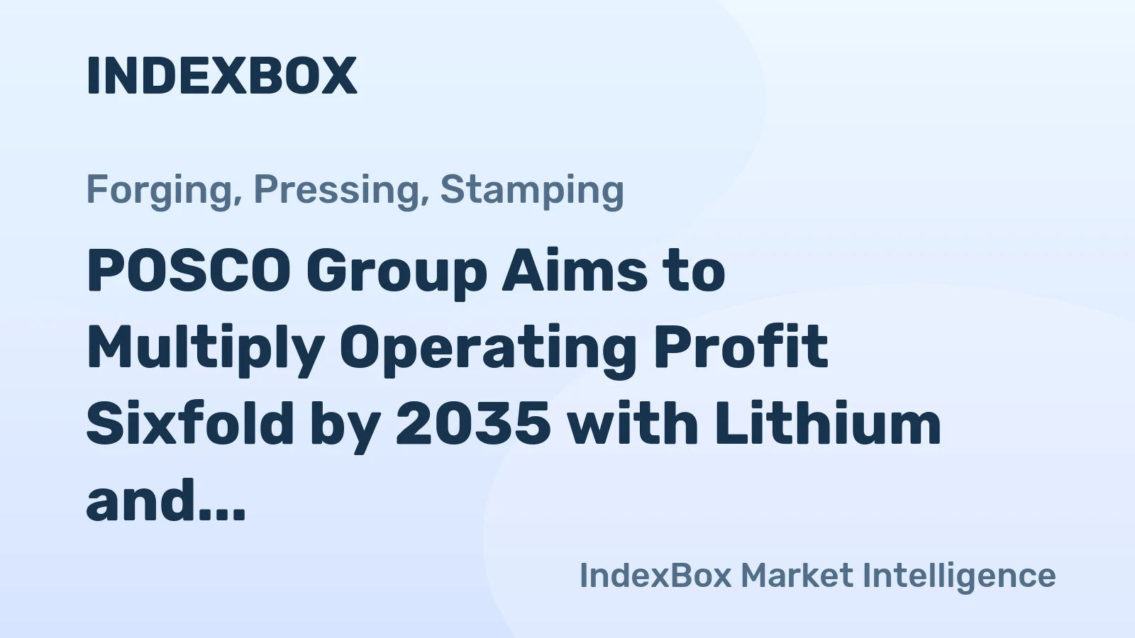 POSCO Group Aims to Multiply Operating Profit Sixfold by 2035 with Lithium and Renewable Energy Expansion